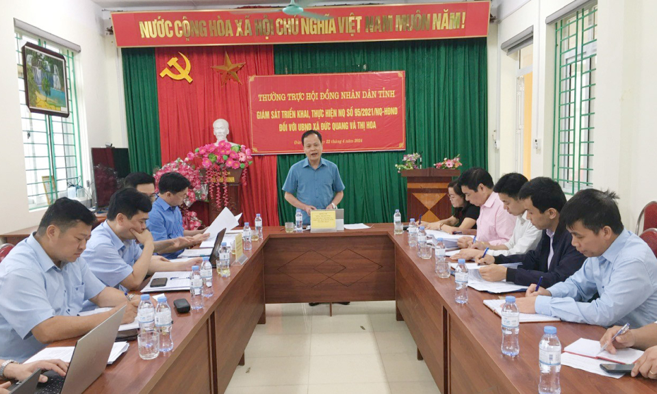 Giám sát tình hình thực hiện Nghị quyết số 95/2021/NQ-HĐND tại huyện Hạ ...